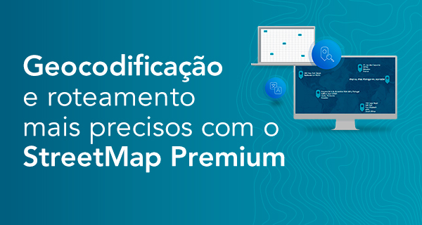 Otimize a geocodificação e o roteamento com a precisão do StreetMap ...