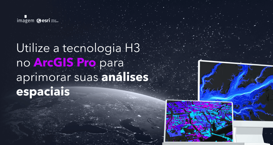 Aprenda como utilizar a tecnologia H3 no ArcGIS Pro para potencializar ...